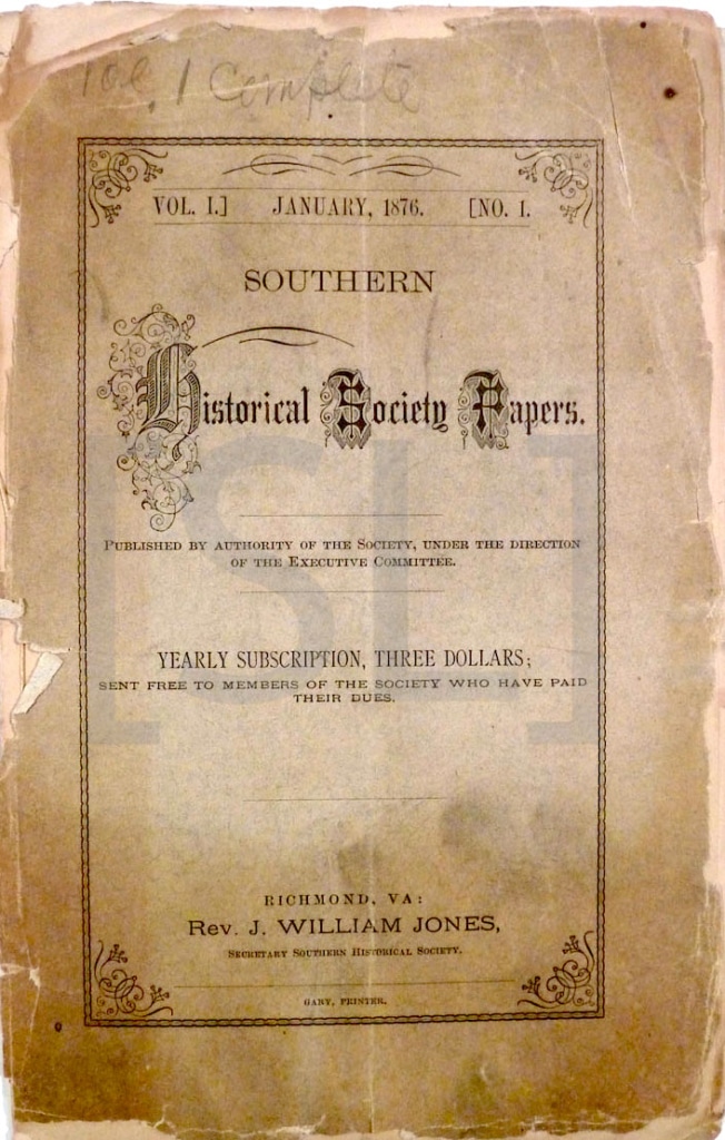 Southern Historical Society Papers | The Steven Lomazow Collection